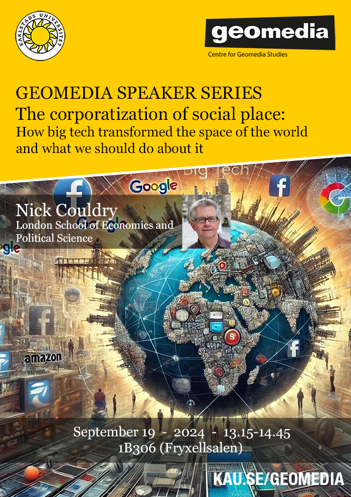 Geomedia Speaker Series - Nick Couldry | Karlstads universitet